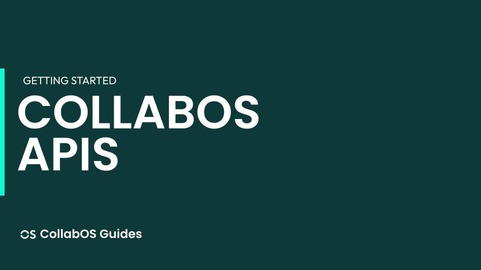 CollabOS APIs | Documentation | Postman API Network
